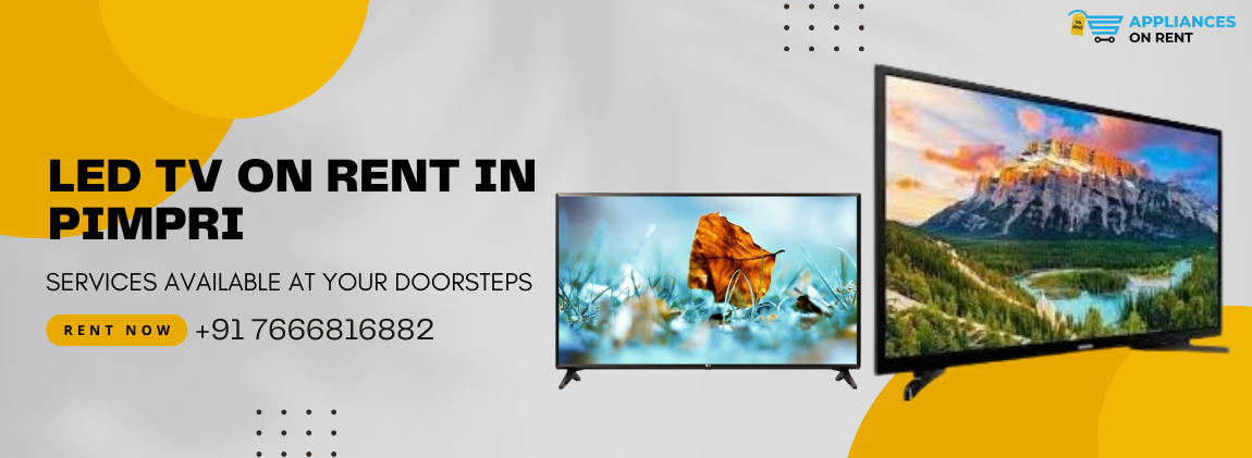 Led tv on Rent | Hire Home Appliances On rent in Pune